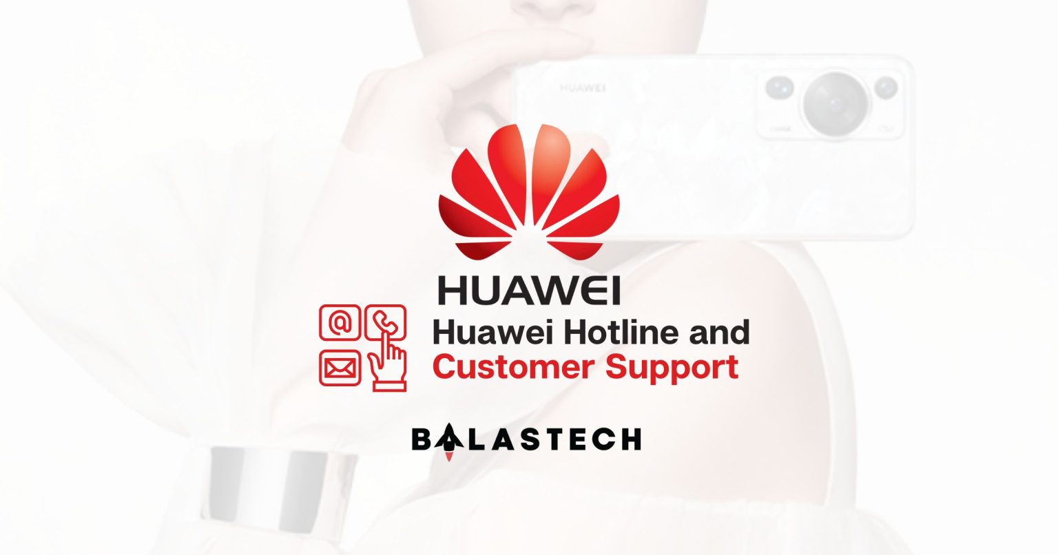 Huawei PH Hotline and Customer Support Easy Guide