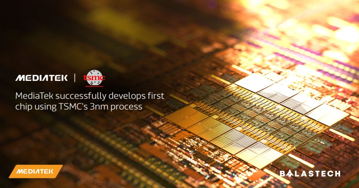 MediaTek Develops First Chip Using TSMC's 3nm Process