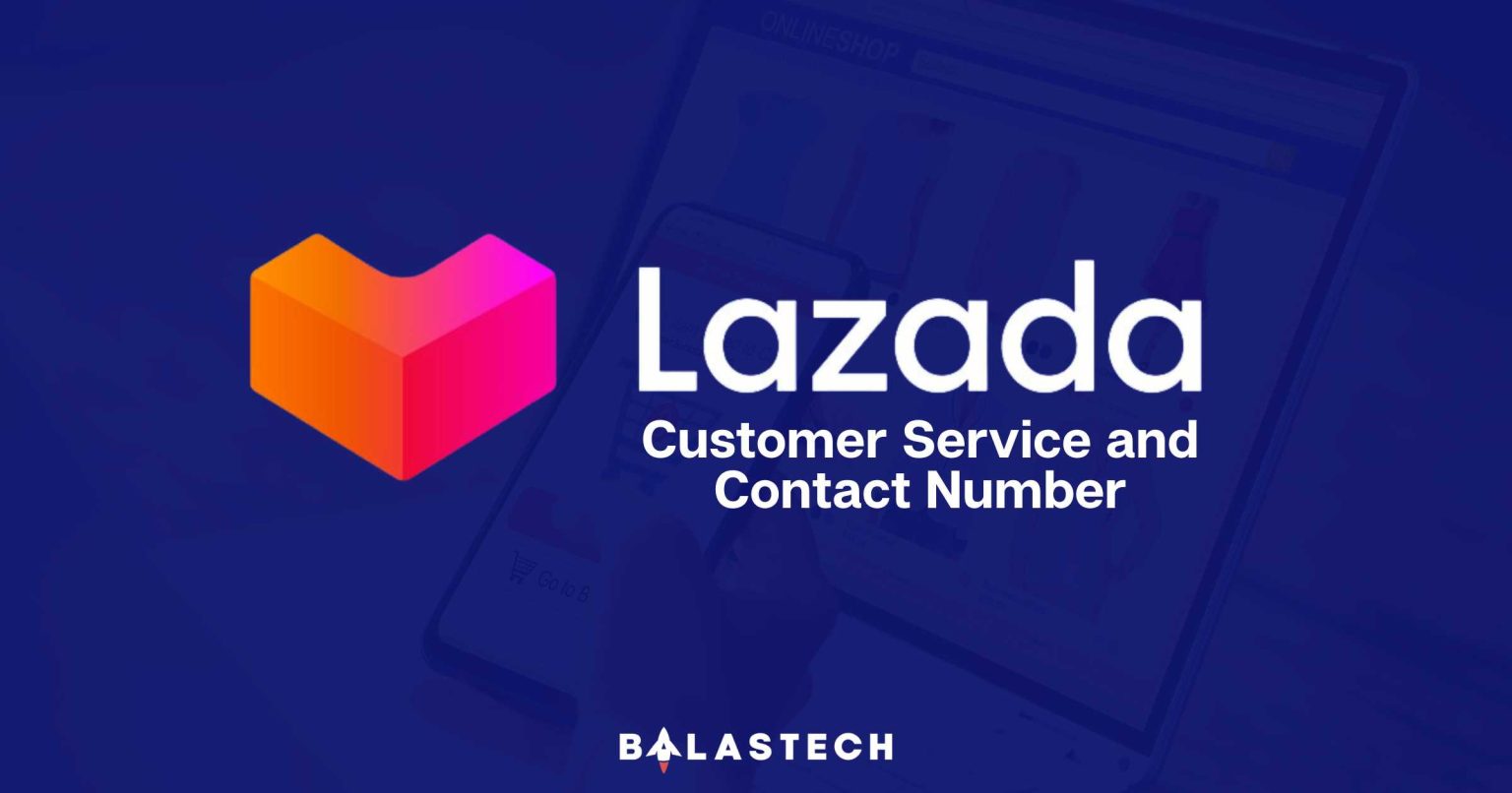 Lazada Customer Service and Contact Information